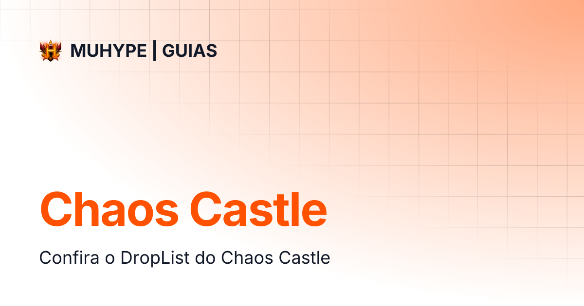 Chaos Castle | MUHYPE | GUIAS