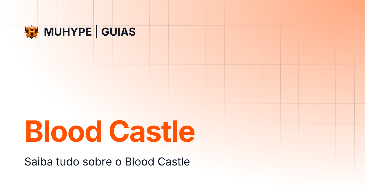 Blood Castle | MUHYPE | GUIAS