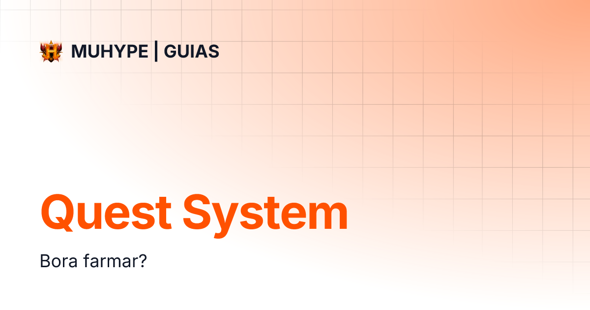 Quest System | MUHYPE | GUIAS